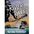 Amazon.com: River Rats: 9780152055547: Caroline Stevermer: Books
