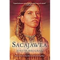 Sacajawea: Bruchac, Joseph: 9780152064556: Amazon.com: Books