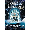 Amazon.com: Angelopolis: A Novel (Angelology Series): 9780670025541 ...