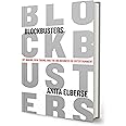 Amazon.com: Blockbusters: Hit-making, Risk-taking, and the Big Business of Entertainment ...