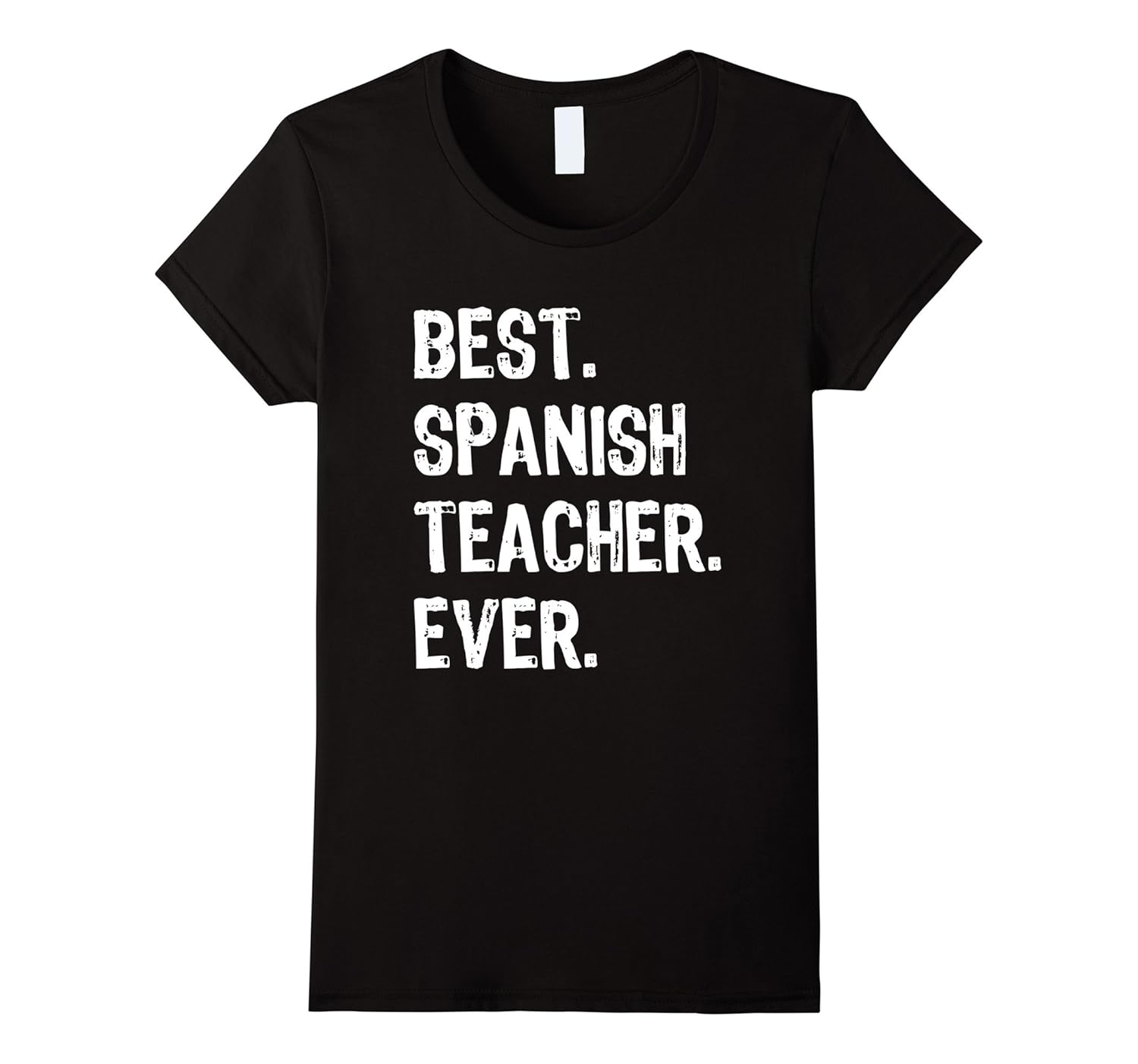 Best Spanish Teacher Ever T Shirt best-spanish-teacher-ever-t-shirt