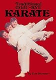 Okinawan Goju-Ryu: Fundamentals of Shorei-Kan Karate (Japanese Arts): Seikichi Toguchi ...