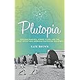 Plutopia: Nuclear Families, Atomic Cities, and the Great Soviet and ...