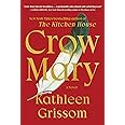 Amazon.com: Crow Mary: A Novel: 9781476748474: Grissom, Kathleen: Books