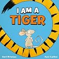 I Am a Tiger: Newson, Karl, Collins, Ross: 9781338349894: Amazon.com: Books