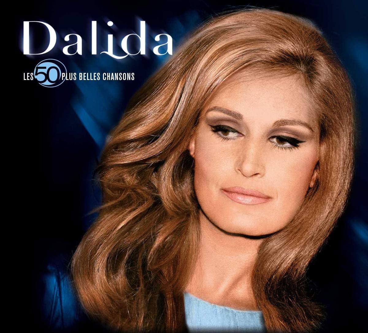 Les 50 Plus Belles Chanson - Dalida