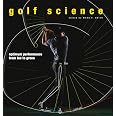 Golf Science: Optimum Performance from Tee to Green: Smith, Mark F ...