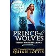 Amazon.com: Prince of Wolves: Book 1, Grey Wolves Series (The Grey ...