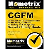 CGFM Examination 1: Governmental Environment Secrets Study Guide: CGFM ...