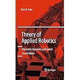Theory of Applied Robotics: Kinematics, Dynamics, and Control (2nd Edition): Jazar, Reza N ...