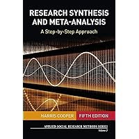 Research Synthesis and Meta-Analysis: A Step-by-Step Approach (Applied ...