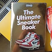 Sneaker Freaker. The Ultimate Sneaker Book: Wood, Simon: 9783836572231 ...