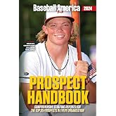 Baseball America 2019 Prospect Handbook: The Editors of Baseball ...