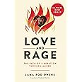 Love and Rage: The Path of Liberation through Anger: Owens, Lama Rod ...