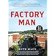 Factory Man: How One Furniture Maker Battled Offshoring, Stayed Local ...