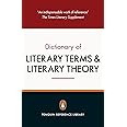 The Penguin Dictionary of Literary Terms and Literary Theory: Fifth ...