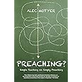 Preaching?: Simple Teaching on Simply Preaching: Motyer, Alec ...