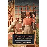 Human Action: A Treatise on Economics (4 Volume Set): 9780865976313 ...