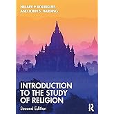 Introduction to the Study of Religion: Hillary Rodrigues, John S. Harding: 9780415408899: Amazon ...