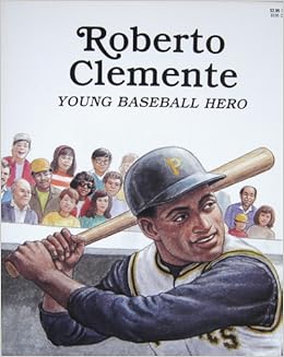 Roberto Clemente young baseball hero: Amazon.com: Books