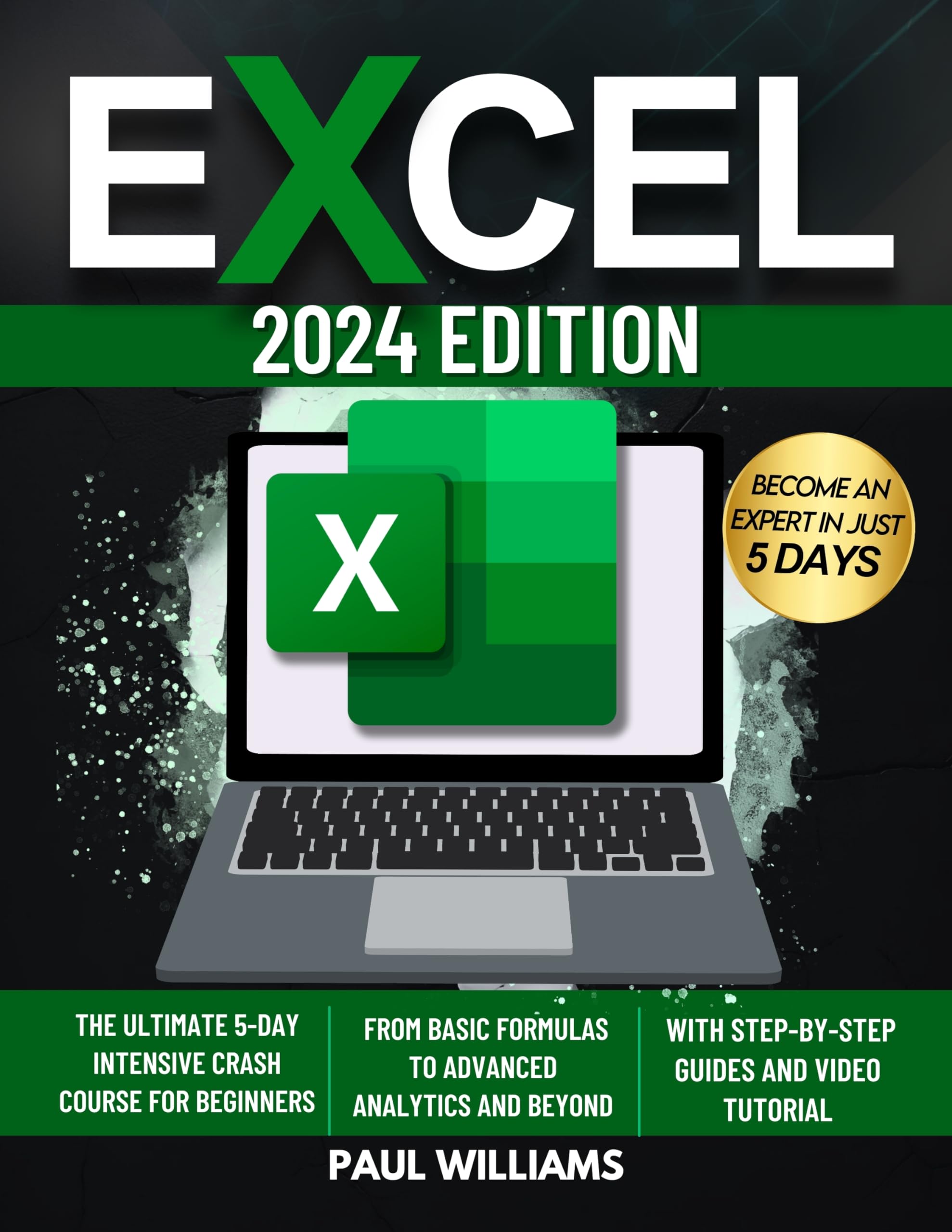 Mua Excel 2024: The Ultimate 5 Day Intensive Crash Course for Beginners ...