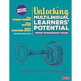 Unlocking English Learners′ Potential: Strategies for Making Content Accessible: Fenner, Diane ...