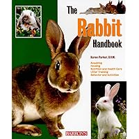 The Rabbit Handbook (B.E.S. Pet Handbooks): Parker, Karen ...