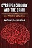 Cyberpsychology and the Brain: The Interaction of Neuroscience and Affective Computing in ...