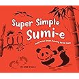 Amazon.com: Super Simple Sumi-e: Easy Asian Brush Painting for All Ages: 9781632172044: Palka ...