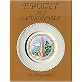 Ma Gastronomie: Fernand Point, Thomas Keller: 9781585679614: Amazon.com ...