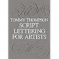 Script Lettering for Artists : Thompson, Tommy: Amazon.com.mx: Libros