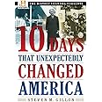 10 Days That Unexpectedly Changed America (History Channel Presents ...