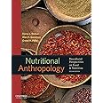 Nutritional Anthropology: Biocultural Perspectives on Food and ...