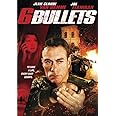 Amazon.com: 6 Bullets : Steve Nicolson, Jean-Claude Van Damme, Joe ...