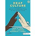 Deaf Culture: Exploring Communities in the United States (Exploring ...