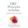 DBT Principles in Action: Acceptance, Change, and Dialectics ...