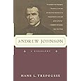 Amazon.com: Andrew Johnson: A Biography: 9780393317428: Trefousse, Hans ...