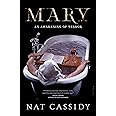 Amazon.com: Mary: 9781250265234: Cassidy, Nat: Books