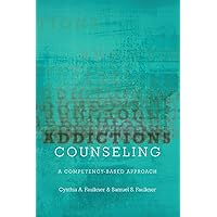 Amazon.com: Addictions Counseling: A Competency-Based Approach ...