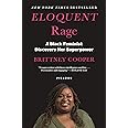 Eloquent Rage: A Black Feminist Discovers Her Superpower: Cooper ...