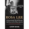 Rosa Lee: A Generational Tale Of Poverty And Survival In Urban America ...