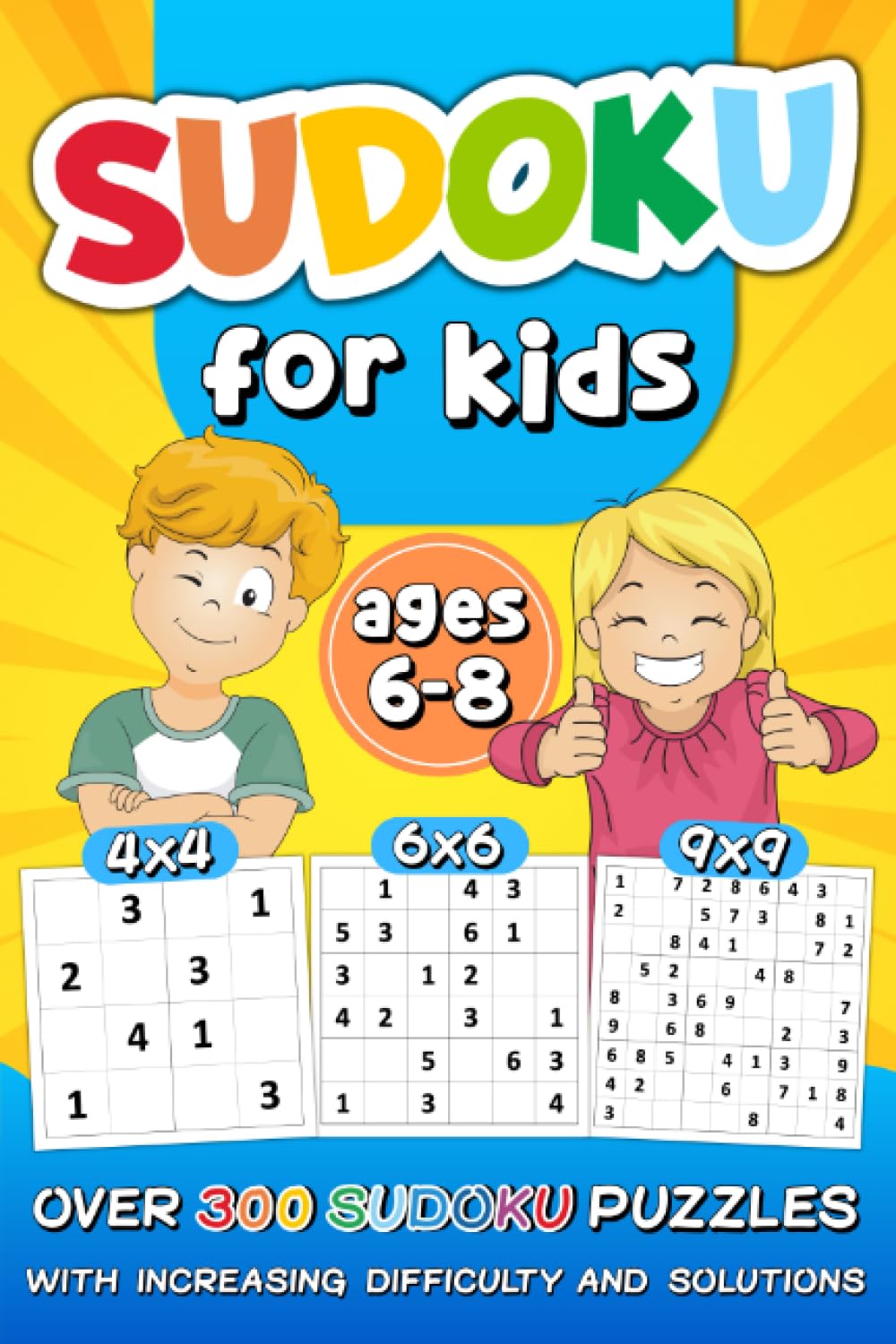 Mua Sudoku for Kids Ages 6-8: over 300 Sudoku Puzzles with Increasing ...
