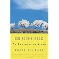 Driving Over Lemons: An Optimist in Spain: Stewart, Chris ...