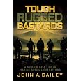 Amazon.com: Tough Rugged Bastards: A Memoir of a Life in Marine Special ...