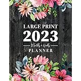 Bigger & Better 2023 Planner LARGE PRINT: Weekly and Monthly Calendars ...