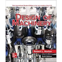 Design of Machinery: Robert L. Norton (Author): 9780071236713: Amazon ...