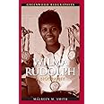 Wilma Rudolph: A Biography (Greenwood Biographies): Smith, Maureen ...