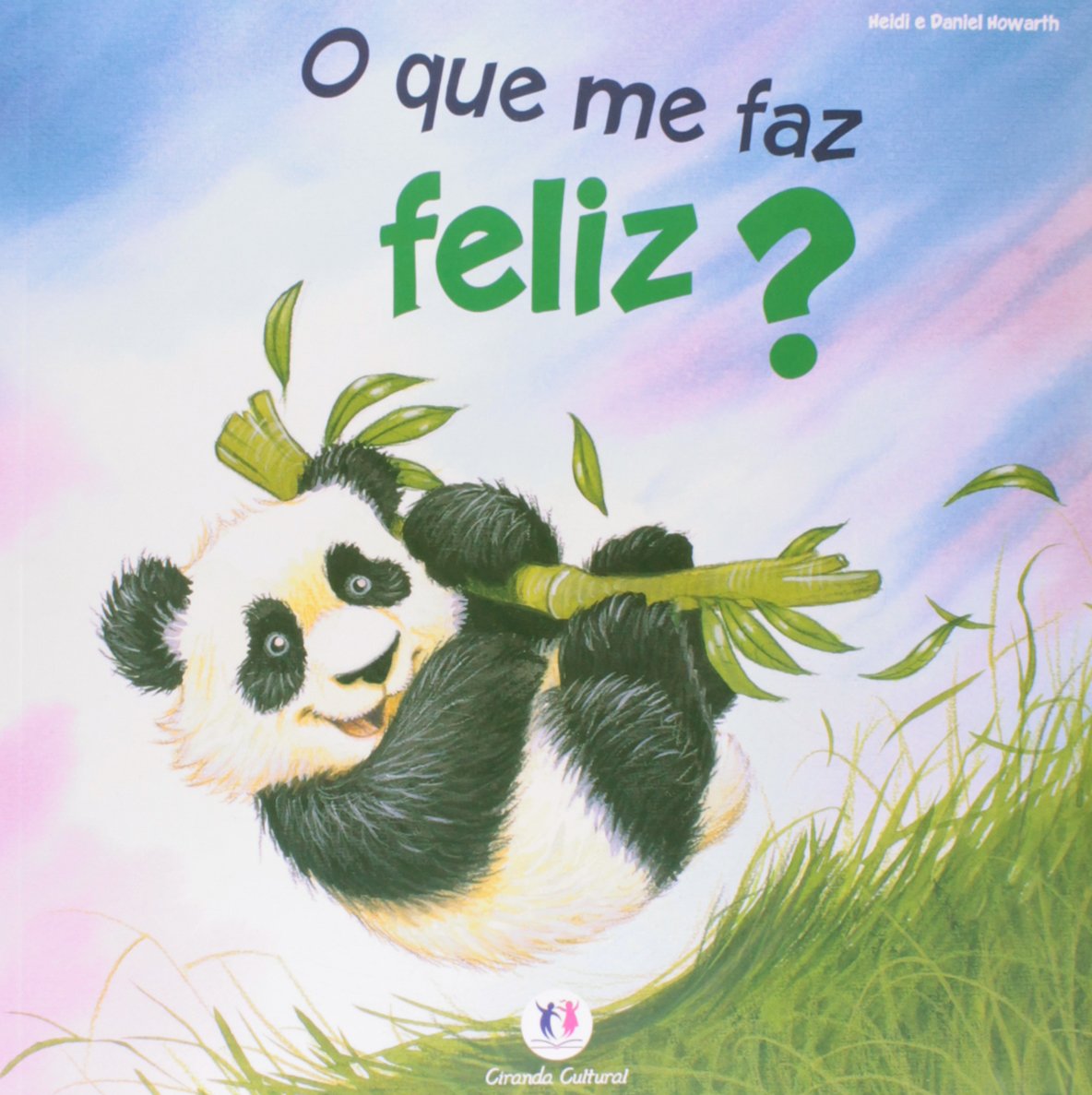 O que Me Faz Feliz? PDF Heidi Howarth