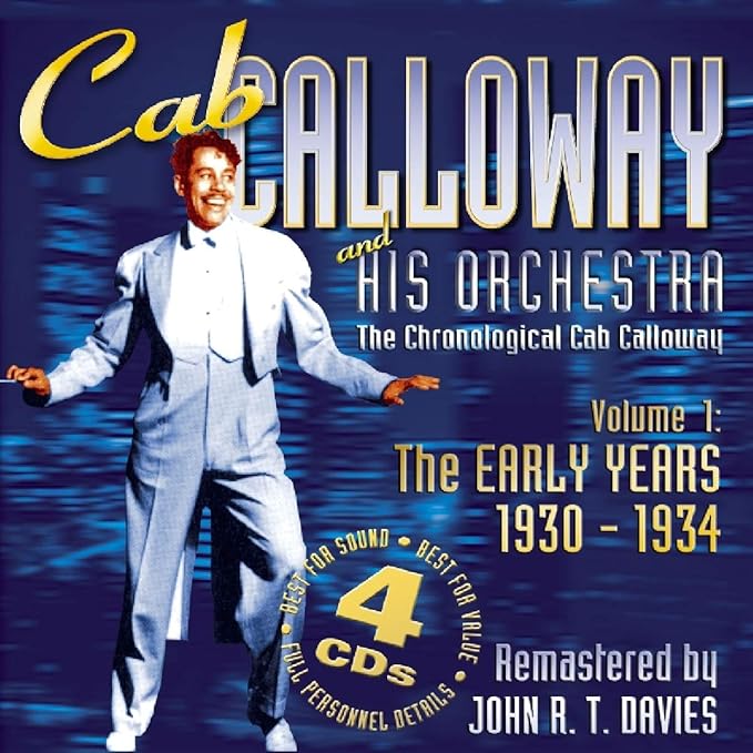 Cab Calloway Vol. 1: The Early Years 1930-1934 - Cab Calloway