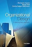 Designing Your Organization: Using the STAR Model to Solve 5 Critical ...